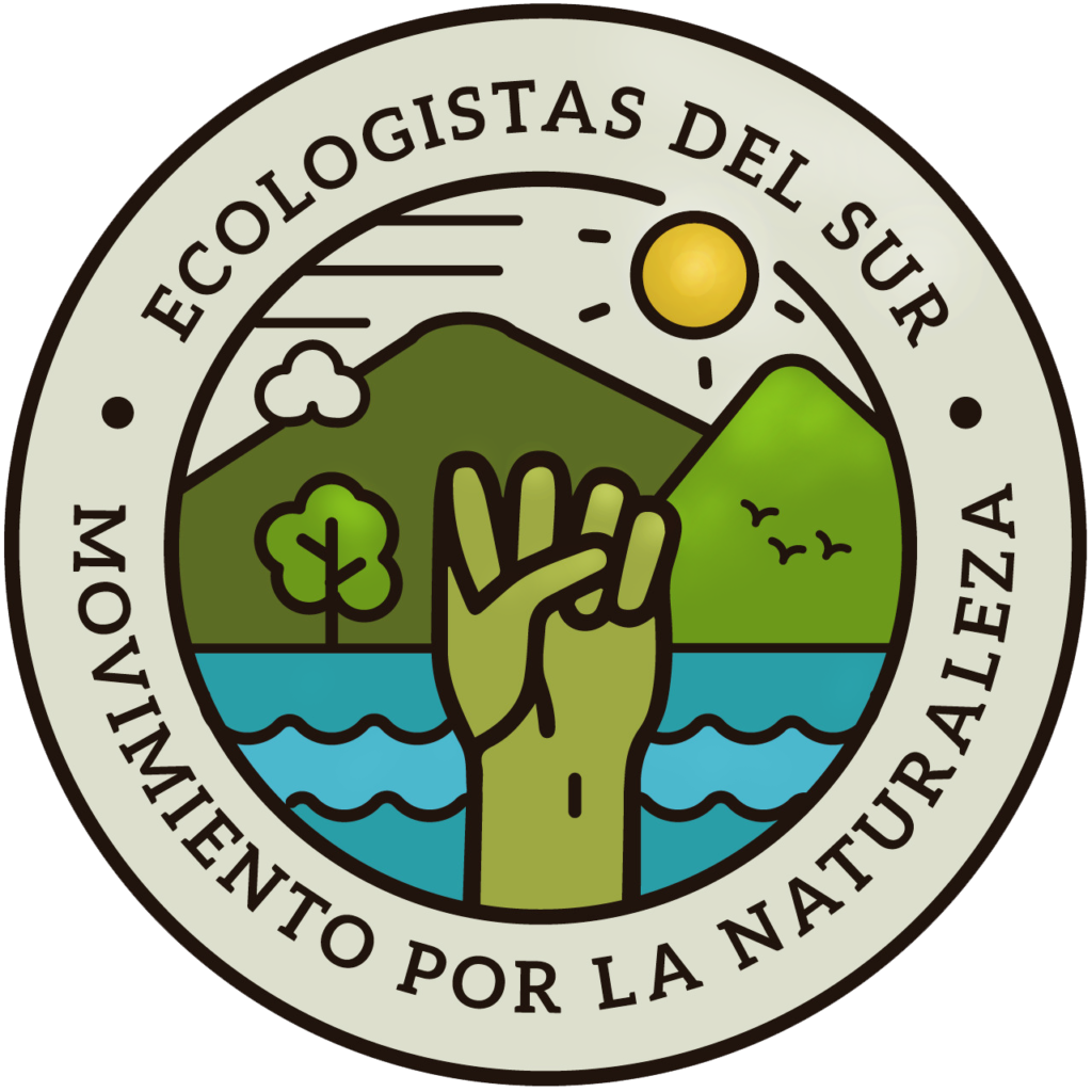 Ecologistas del Sur- Movimiento Ambiental - Actuamos ahora!